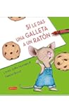 Si Le Das Una Galletita a Un Raton If You Give... Books Spanish: Amazon ...