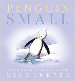 Penguin Small: Amazon.co.uk: Mick Inkpen: 9780340930984: Books