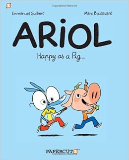 Ariol #3: Happy as a Pig... (Ariol Graphic Novels): Emmanual Guibert ...