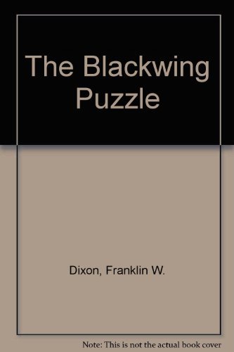 The Blackwing Puzzle (Hardy Boys Digest, Book 82): Franklin W. Dixon ...