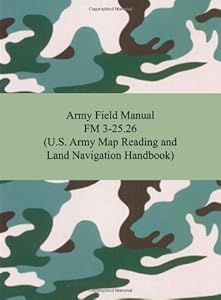 Army Field Manual FM 3-25.26 (U.S. Army... book by U.S. Department of ...