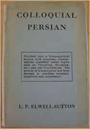Colloquial Persian: L. P. Elwell-Sutton: 9780710043276: Books - Amazon.ca
