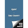 Again!: Gravett, Emily, Gravett, Emily: 9781442452312: Amazon.com: Books