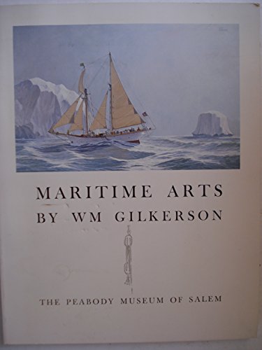 Maritime arts: Paintings, drawings, scrimshaw: Gilkerson, William ...