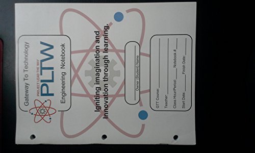 Project Lead the Way (PLTW) Gateway to Technology Engineering Notebook ...