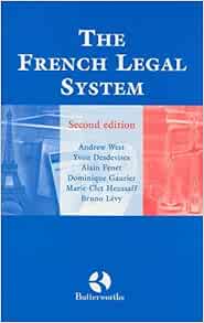 Amazon.com: The French Legal System: 9780406903235: West, Andrew ...