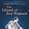 The Island of Sea Women: Amazon.co.uk: Lisa See: 9781471183836: Books