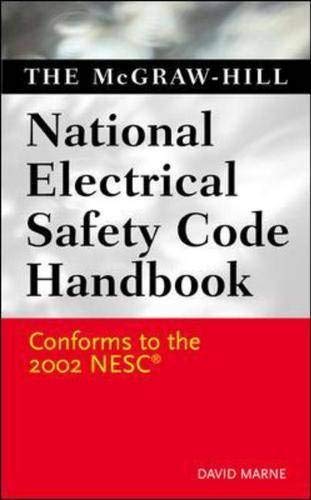 McGraw-Hill's National Electrical Safety Code Handbook: Marne, David J ...
