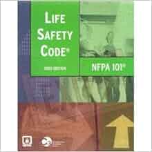 NFPA 101, Life Safety Code: National Fire Protection Association ...