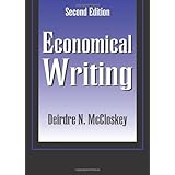 Economical Writing, Third Edition: Thirty-Five Rules for Clear and ...