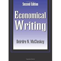 Economical Writing, Third Edition: Thirty-Five Rules for Clear and ...