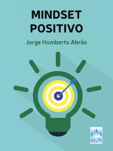 Mindset Positivo: A busca pelo sucesso deve se tornar um hábito - eBook ...