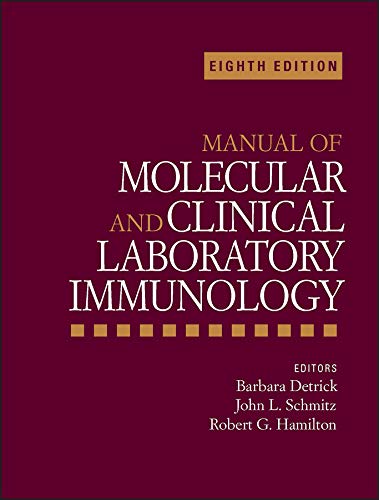 Manual of Molecular and Clinical Laboratory Immunology: Detrick ...