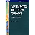 Amazon.com: Implementing the Lexical Approach: Putting Theory into Practice: 9781899396603 ...