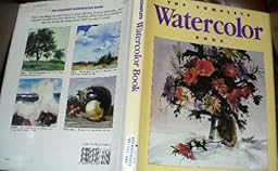 The Complete Watercolor Book: Wendon Blake, Claude Croney ...