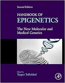 Handbook of Epigenetics: The New Molecular and Medical Genetics ...