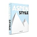 Aspen Style (Classics): Aerin Lauder: 9781614286226: Amazon.com: Books