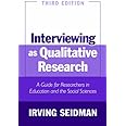 Interviewing as Qualitative Research: A Guide for Researchers in ...