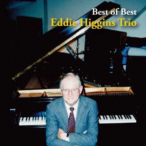 Higgins, Eddie - Best of Best - Amazon.com Music