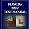 FLORIDA DMV TEST MANUAL: Practice and Pass DMV Exams with over 300 ...
