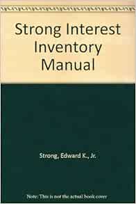 Strong Interest Inventory Manual: 9780804710688: Amazon.com: Books