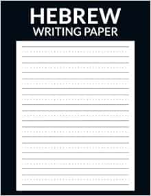 Hebrew Writing Paper: Handwriting Practice Lined Paper for Beginner ...