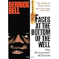 Faces At The Bottom Of The Well: The Permanence Of Racism: Bell ...