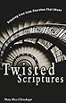 Twisted Scriptures: Chrnalogar, Mary Alice: Amazon.com: Books