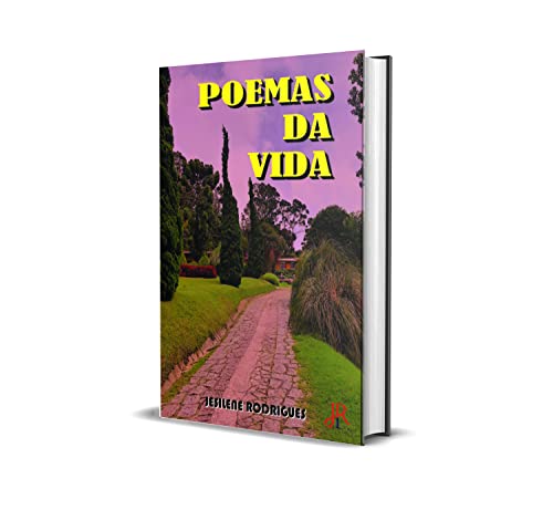 POEMAS DA VIDA - eBook, Resumo, Ler Online e PDF - por RODRIGUES, JESILENE