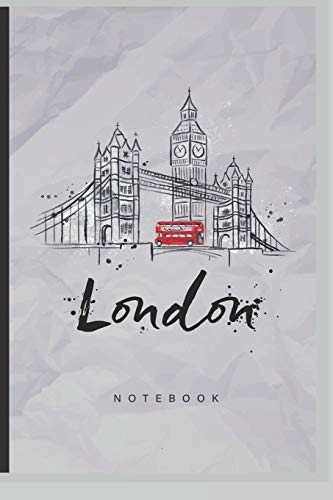 London Notebook: London England Gift Notebook Journal for Your Stories ...