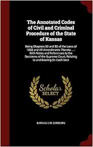 The Annotated Codes of Civil and Criminal Procedure of the State of ...