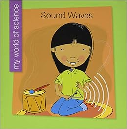 Buy Sound Waves (My World of Science) Book Online at Low Prices in ...