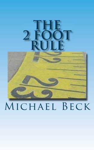 The 2 Foot Rule: Beck, Michael: 9781979798099: Amazon.com: Books