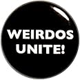 Amazon.com: Funny Button Weirdos Unite! Random Humor Joke Nerdy ...