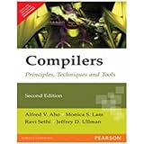 Compilers: Principles, Techniques, and Tools: Aho, Alfred V., Sethi, Ravi, Ullman, Jeffrey D ...