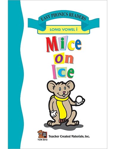 Mice on Ice (Long I) Easy Reader: Carratello, Patty: 0014467020129 ...