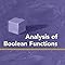 Analysis of Boolean Functions: O'Donnell, Ryan: 9781107038325: Amazon.com: Books