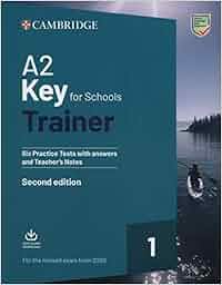 A2 Key for Schools Trainer 1 for the revised exam from 2020 Second ...