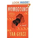 Homegoing: A novel - Kindle edition by Yaa Gyasi. Literature & Fiction ...