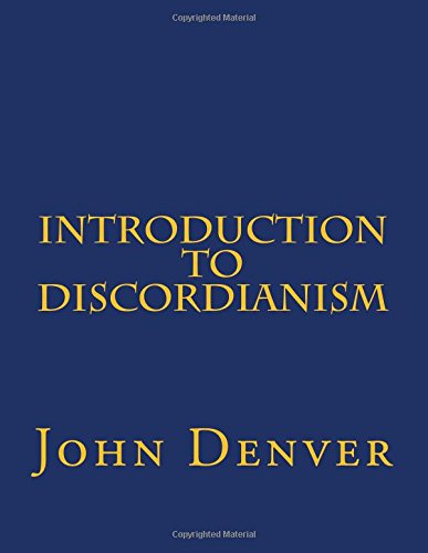 Amazon.com: Introduction to Discordianism: 9781522899143: Denver, John ...