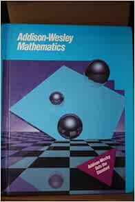 Addison Wesley Mathematics : Grade 6, Student Edition: Addison Wesley ...
