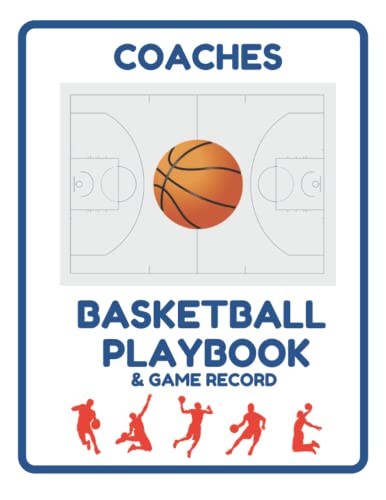 Basketball Playbook for Coaches: 100 page basketball coach playbook ...