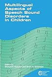 Bilingual Language Development and Disorders in Spanish-English Speakers: Brian A. Goldstein Ph ...