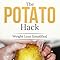 The Potato Hack: Weight Loss Simplified: Steele, Mr. Tim: 9781530028627 ...