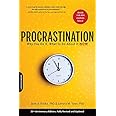 Procrastination: Why You Do It, What to Do About It Now: Burka Ph.D ...