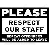 We Will Not Tolerate Abuse Towards Our Staff, Shop Warning, Safety Sign ...