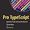 Pro TypeScript: Application-Scale JavaScript Development: Amazon.co.uk ...