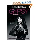 Gypsy: A Memoir: Gypsy Rose Lee, Erik Preminger: 9781883319953: Amazon.com: Books