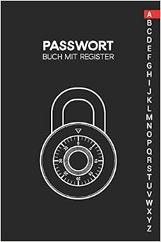 Passwort Buch mit Register: Organizer und Manager deiner Passwörter mit ...