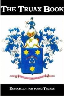 The Truax Book: David Truax: 9780557148509: Amazon.com: Books